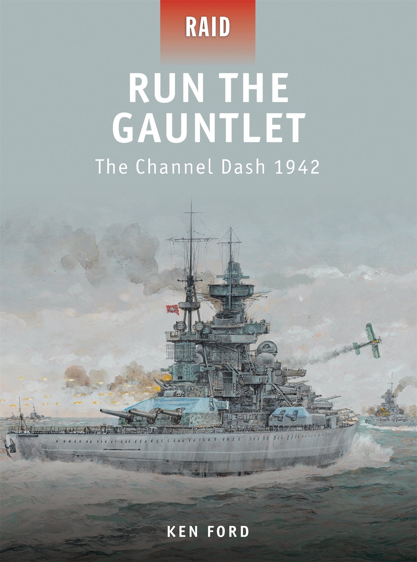 Run The Gauntlet: The Channel Dash 1942 (Raid) - History of Manston ...
